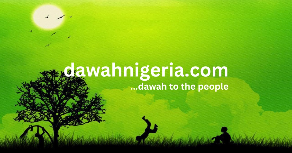 dawahnigeria - Your Source for Islamic Knowledge